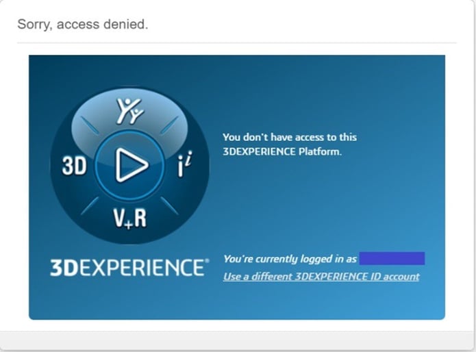 Denied access to 3DEXPERIENCE